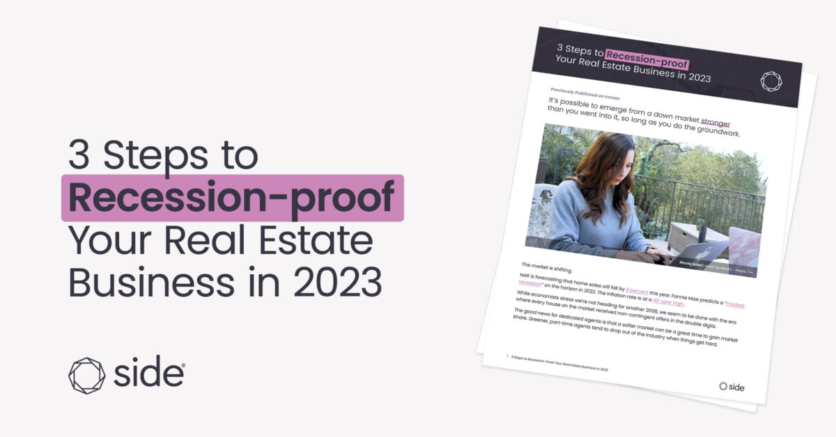3 Steps to Recession-Proof your Real Estate Business | Side
